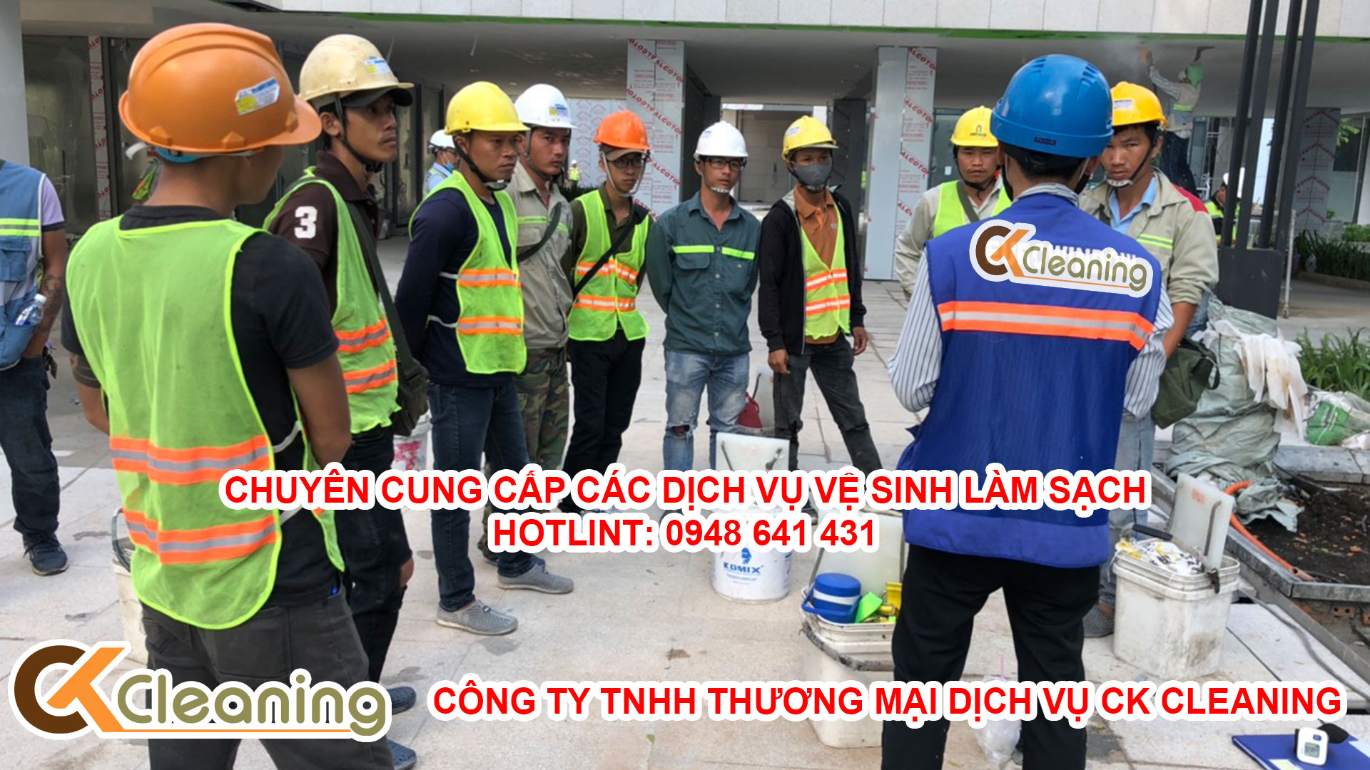 Dịch Vụ Vệ Sinh Công Nghiệp CK cleaning - Hotline: 0948 641 431